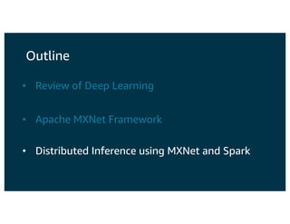 Distributed Inference with MXNet and Spark | PPT