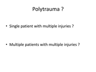 Management polytrauma | PPTX