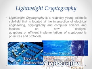 my.Light weight cryptography.2023.pptx