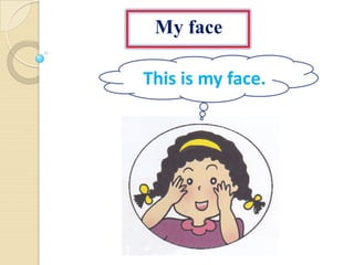 My face | PPT
