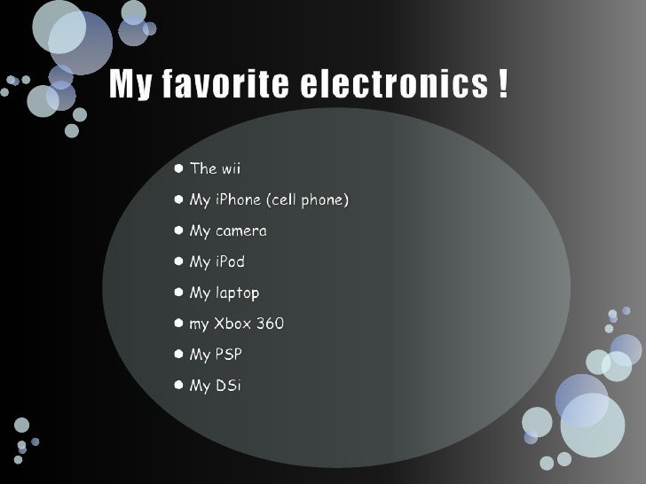 My Favorite Electronic Device