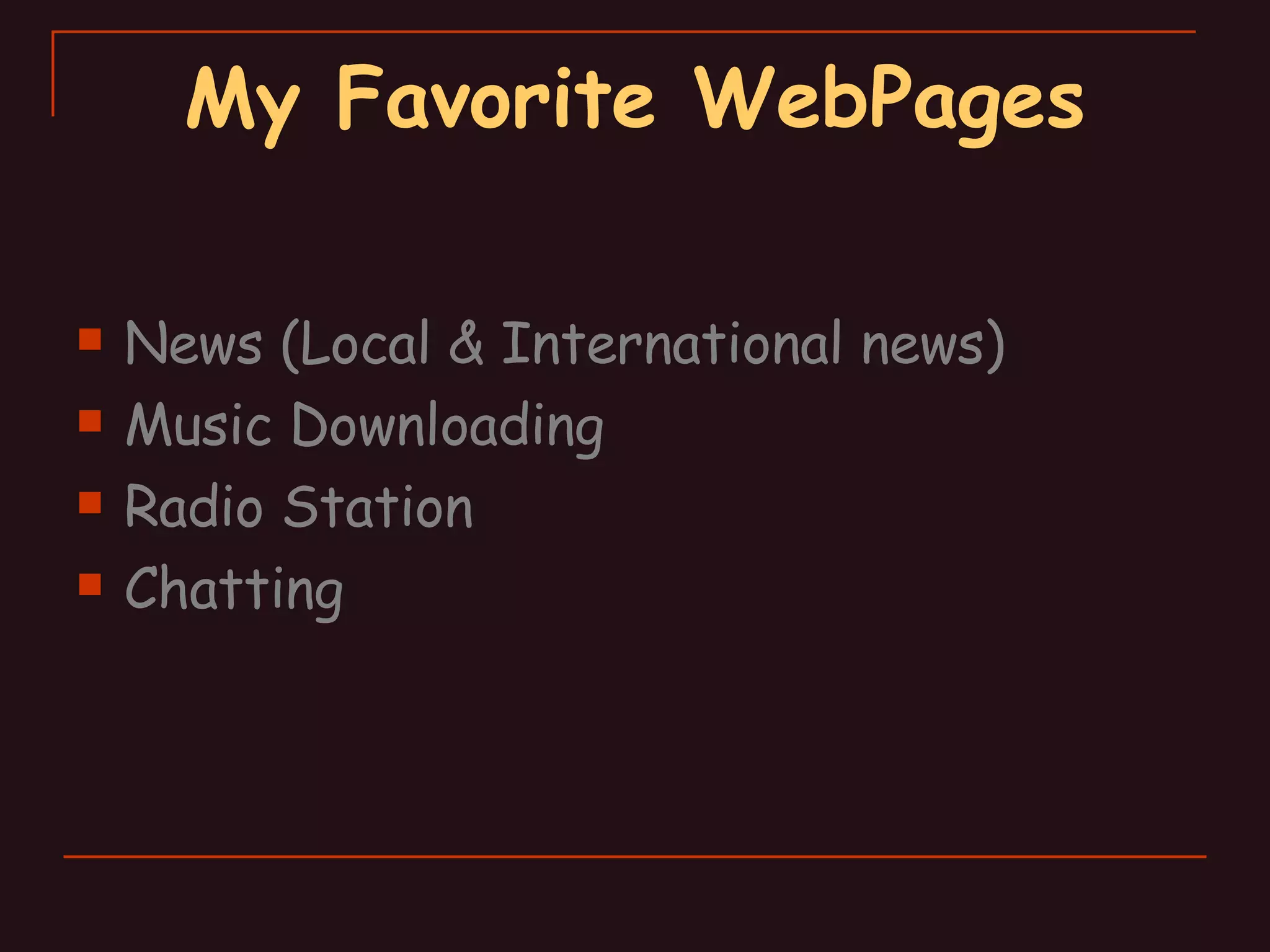 My Favorite Web Pages | PPT