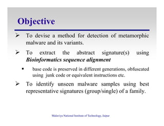 Metamorphic Malware Analysis and Detection | PPT