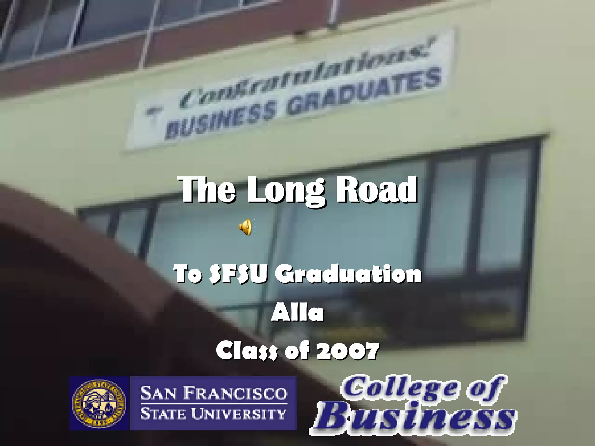 My Graduation from SFSU C/O 2007 | PPT