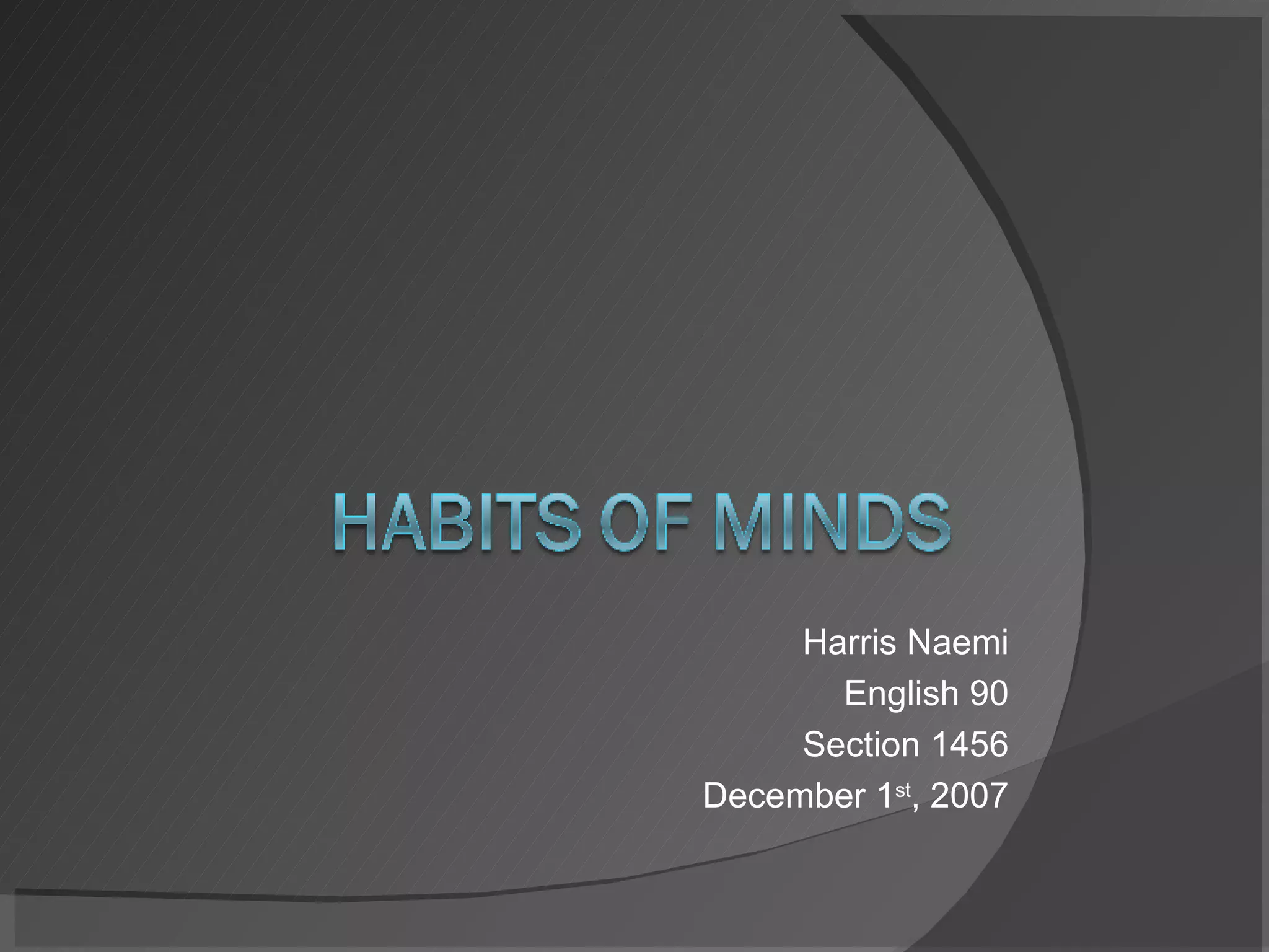 My Habits Of Minds | PPT