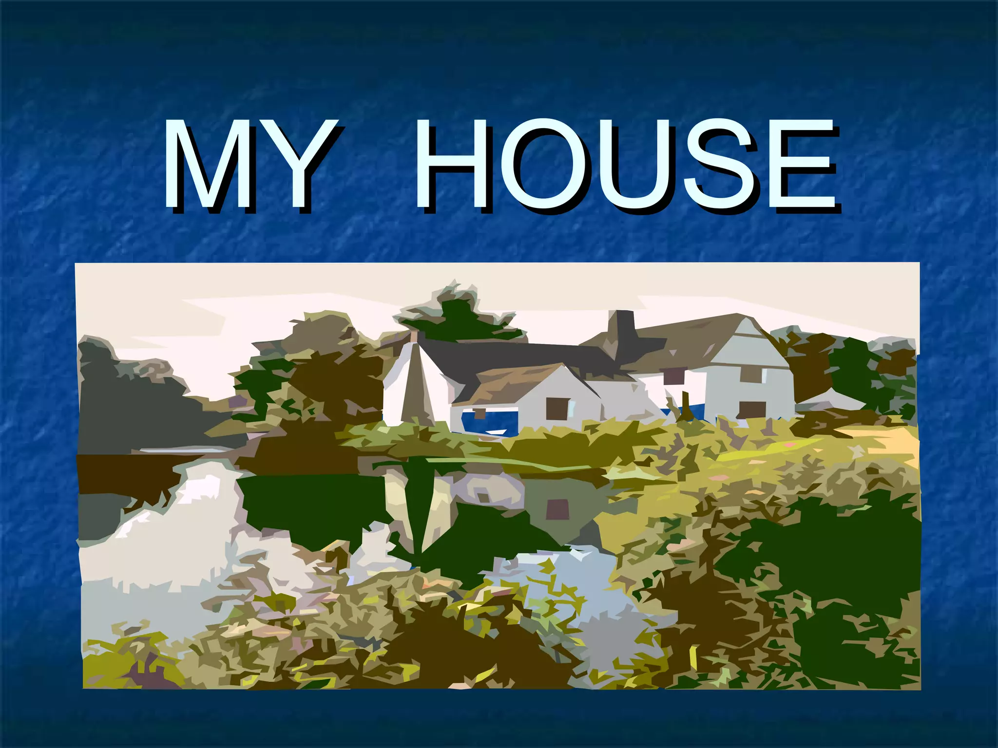 презентация My-house | PPT