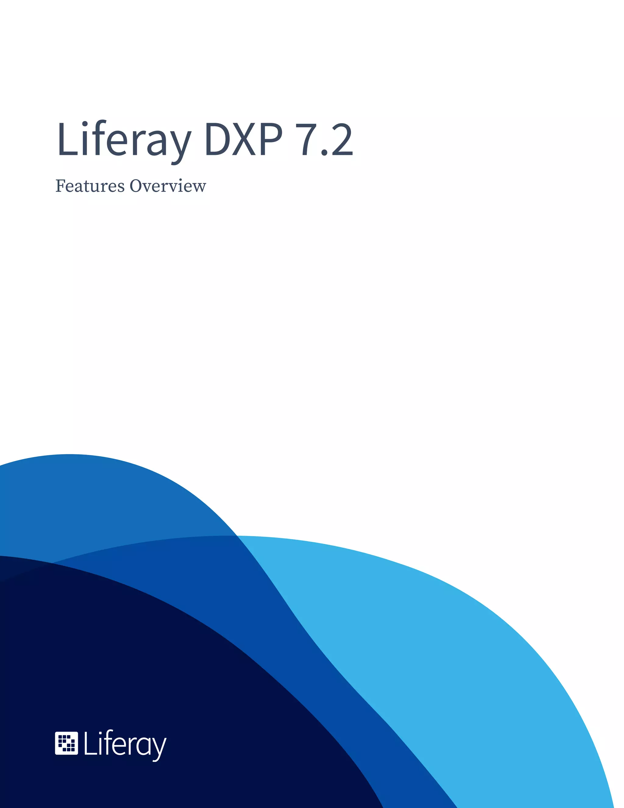 Liferay dxp 7.2_features_overview | PDF