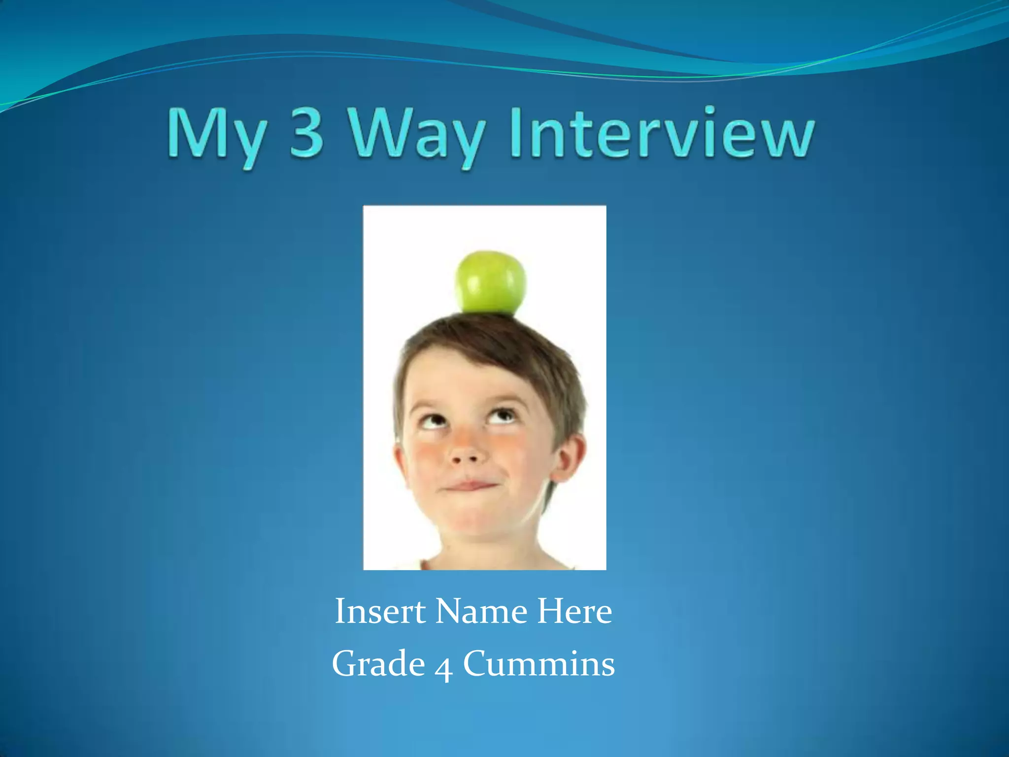 My 3 Way Interview Power Point | PPTX