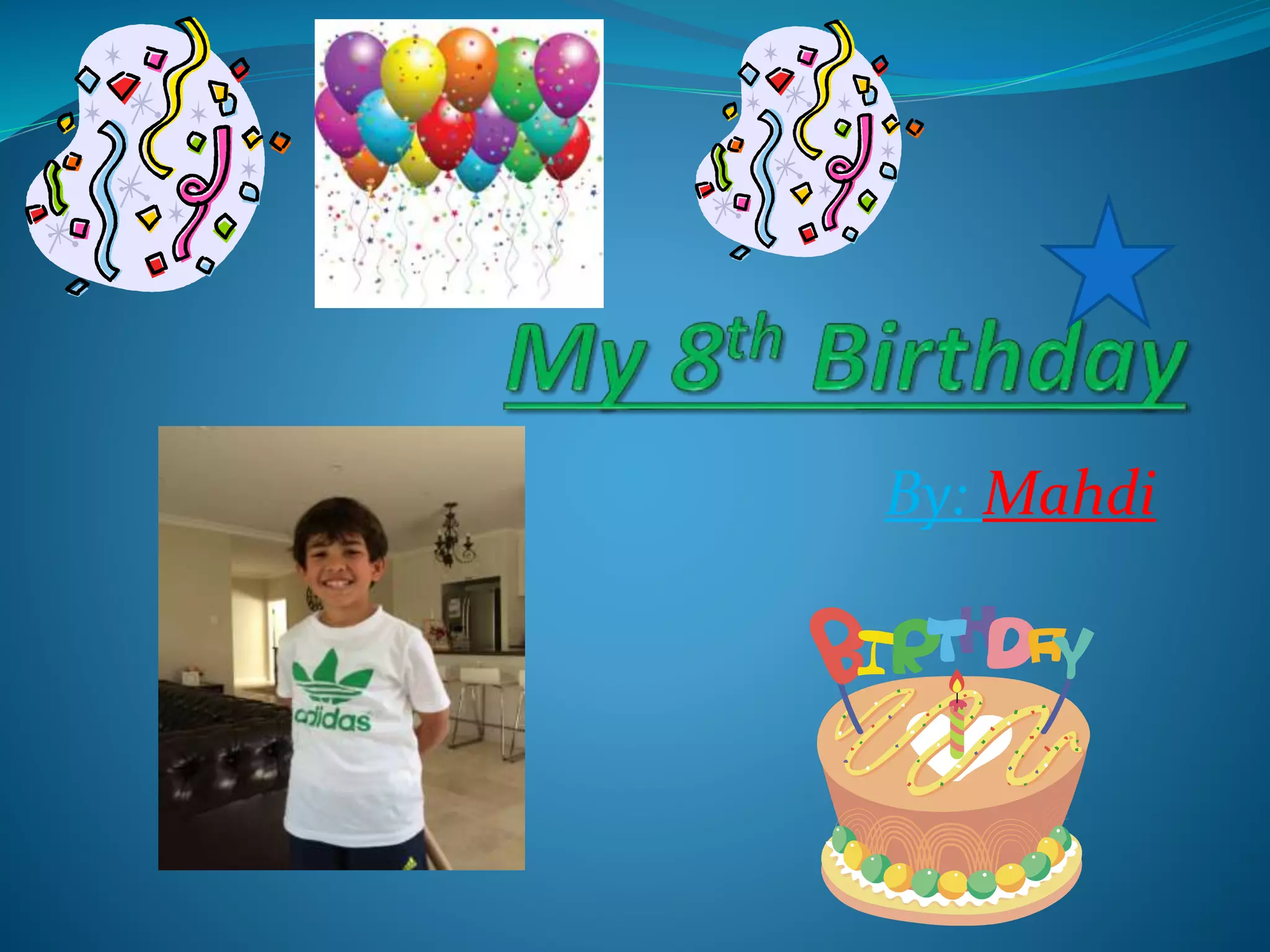 My 8th birthday | PPTX