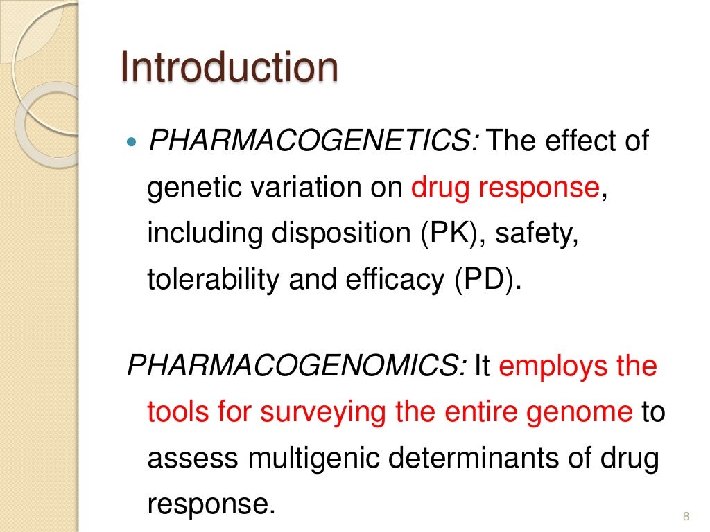 Pharmacogenetics and Pharmacogenomics