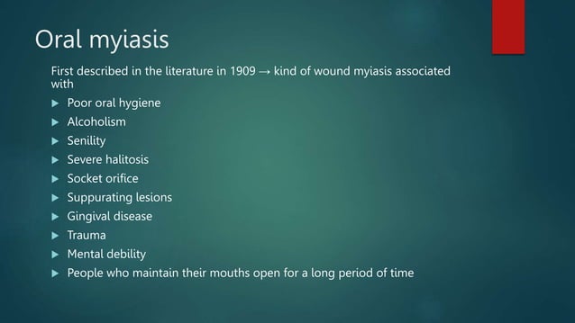 Myiasis in Ear Nose Throat and HNS .pptx