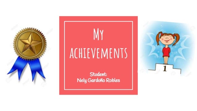 My achievements