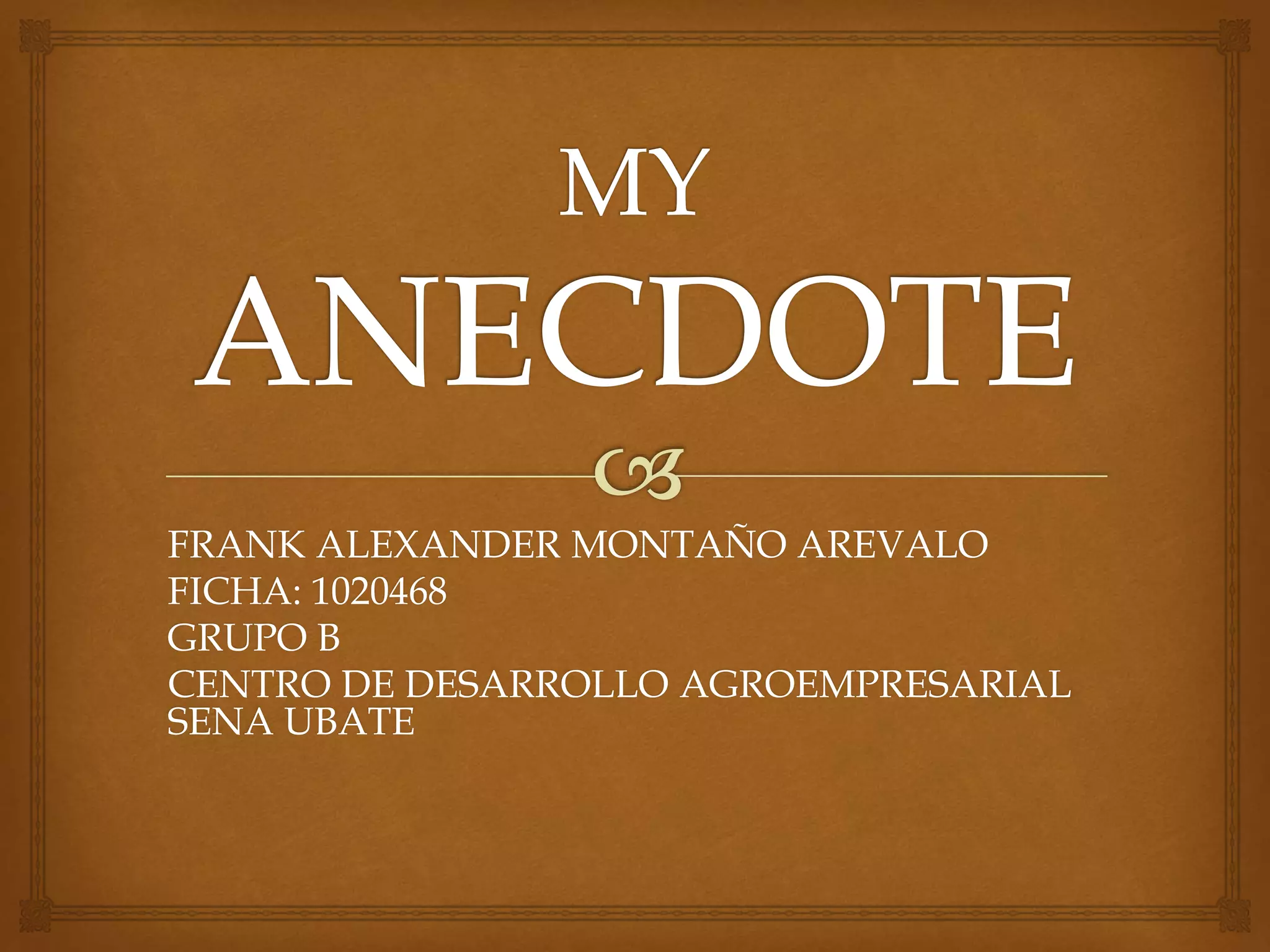 My anecdote | PPTX