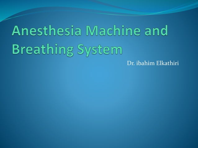Anesthesia Machine.pptx | First Aid | Injuries
