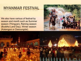 Myanmar Culture : BUS-363 Cross Culture Management | PPTX
