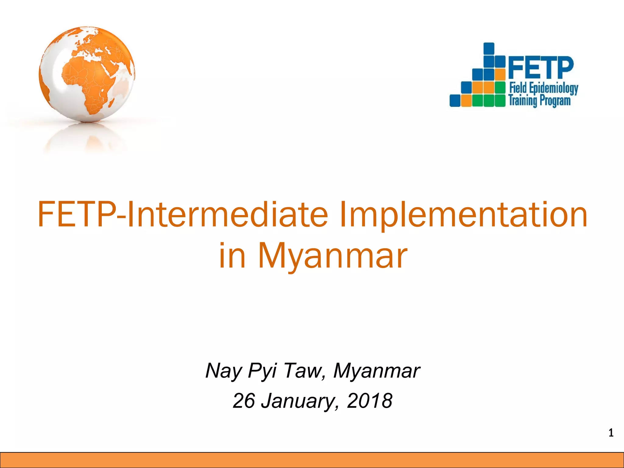 Myanmar fetp intermediate implementation plan | PPT