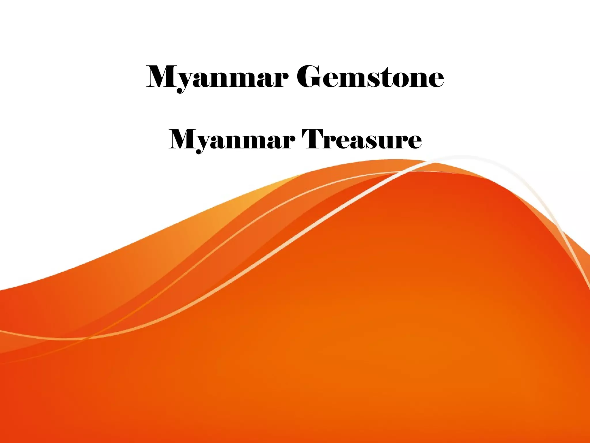 Myanmar Gemstone | PPT