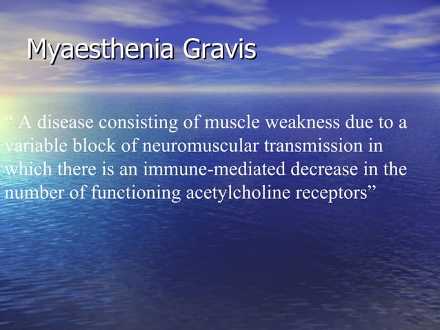 Myasthenia Gravis and Guillan Barre Syndrome (Acute Inflammatory Demyelinating Polyneuropathy ...