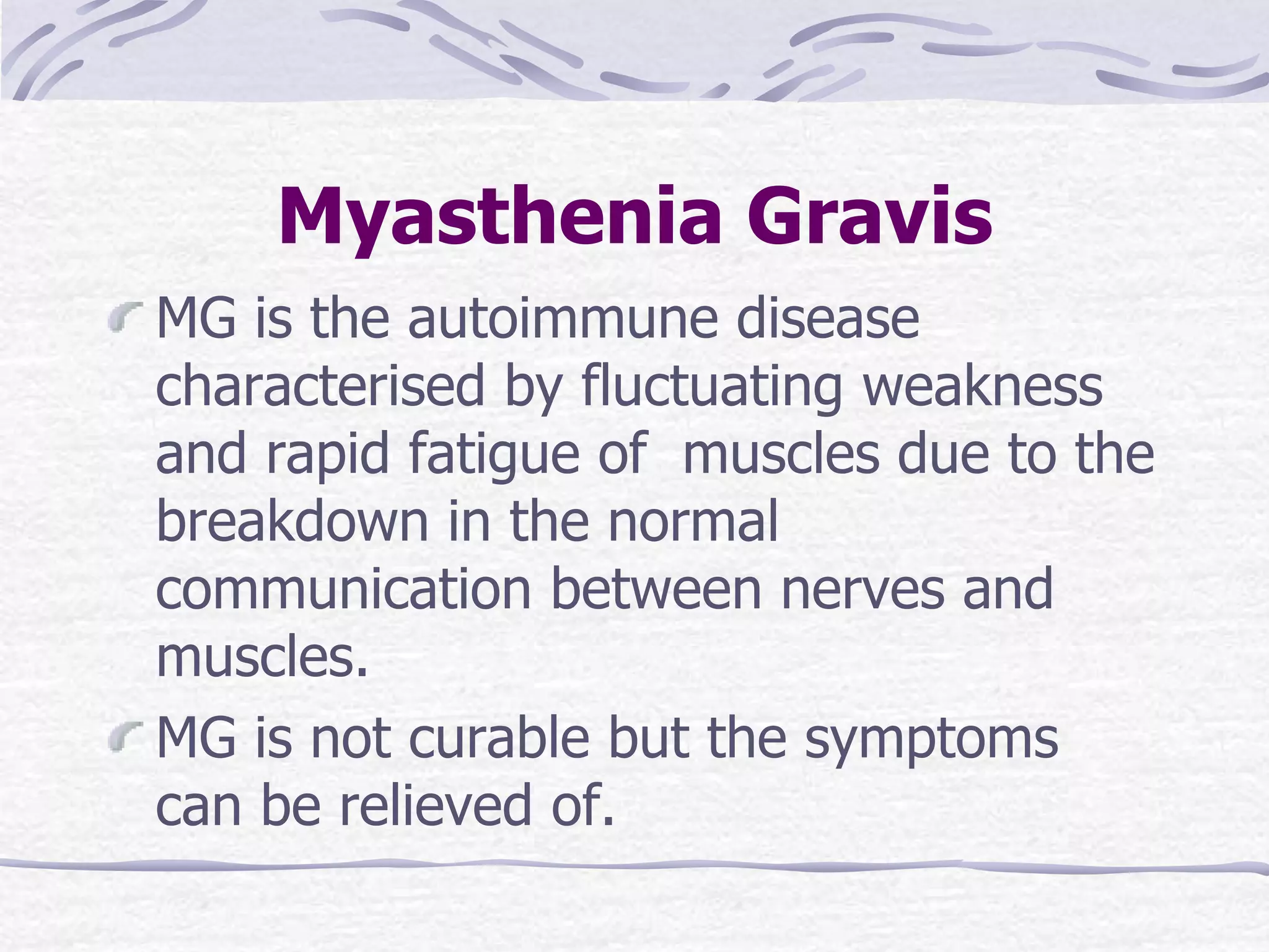 Myasthenia gravis ppt immunology | PPTX