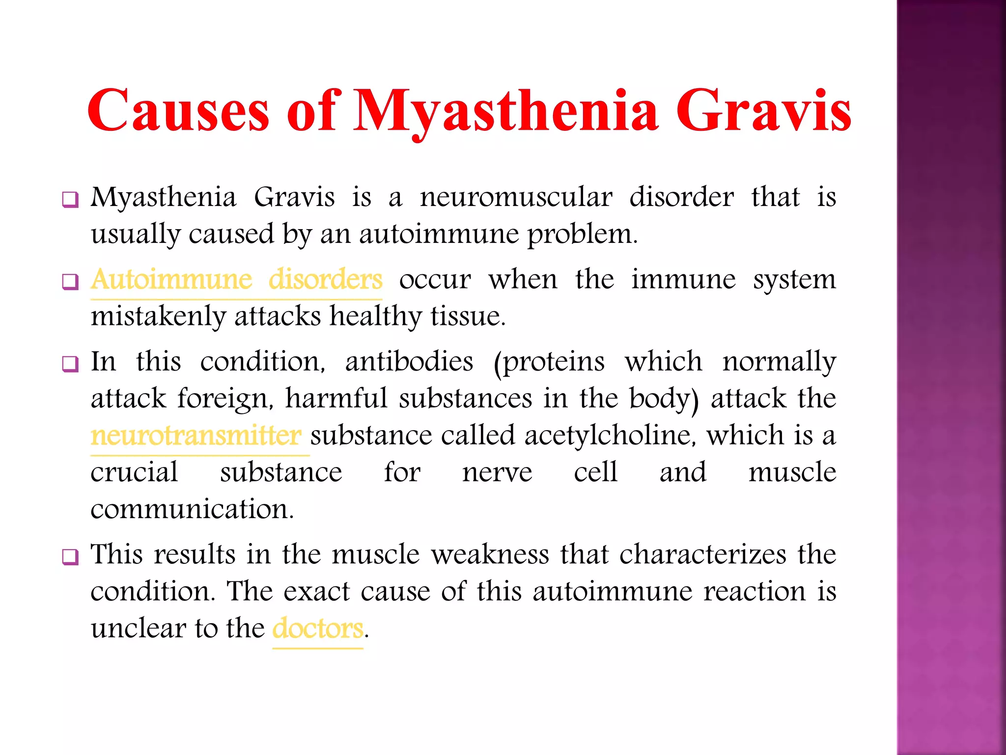 Myasthenia Gravis: Symptoms, Causes, diagnosis and treatment. | PPTX