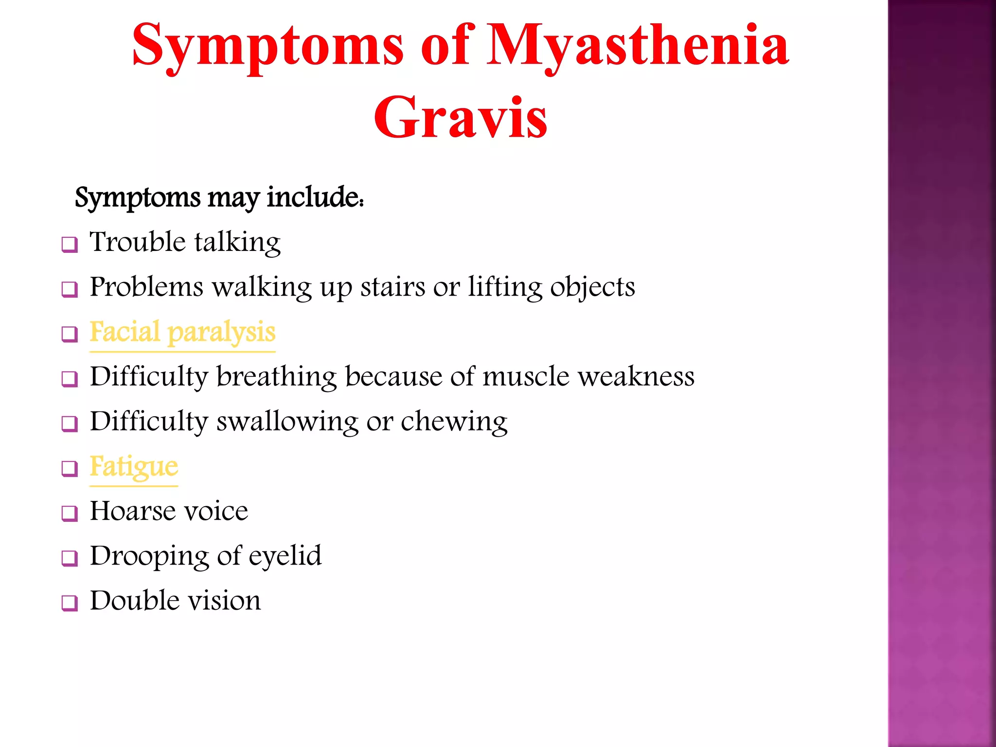Myasthenia Gravis: Symptoms, Causes, diagnosis and treatment. | PPTX