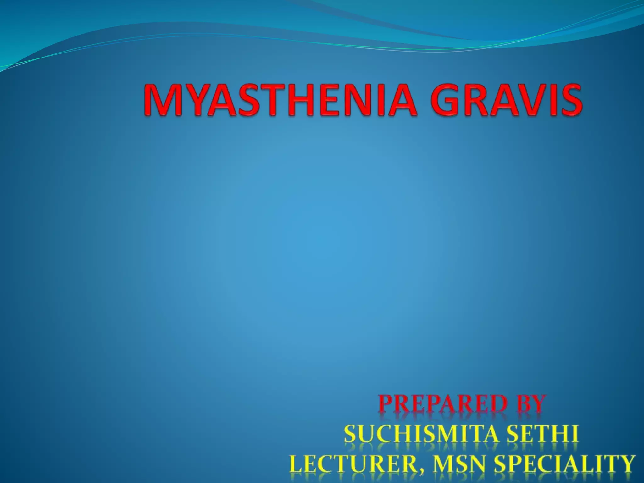 Myasthenia gravis | PPT