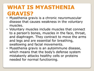 MYASTHENIA GRAVIS: etiology, pathophysiology, clinical manifestations ...