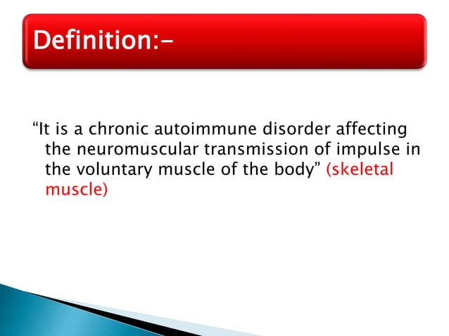 PPT on Myasthenia gravisa akki | PPT