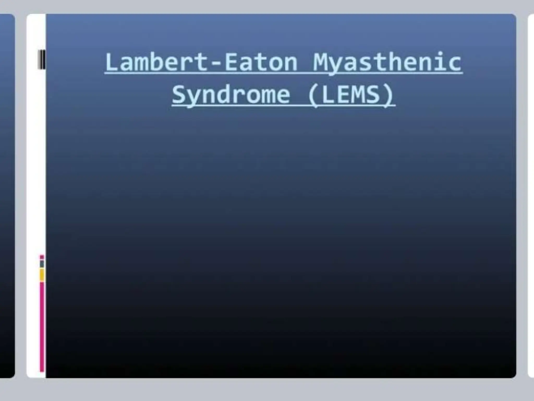 myasthenia gravis and lambert eaton syndrome.pptx