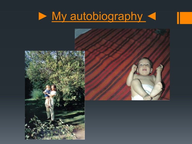 My autobiography | PPT