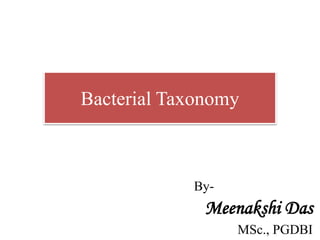 Bacterial Taxonomy | PPTX