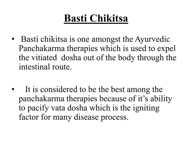 CLINICAL ASPECTS OF BASTI AND ITS MODE OF ACTION | PPTX