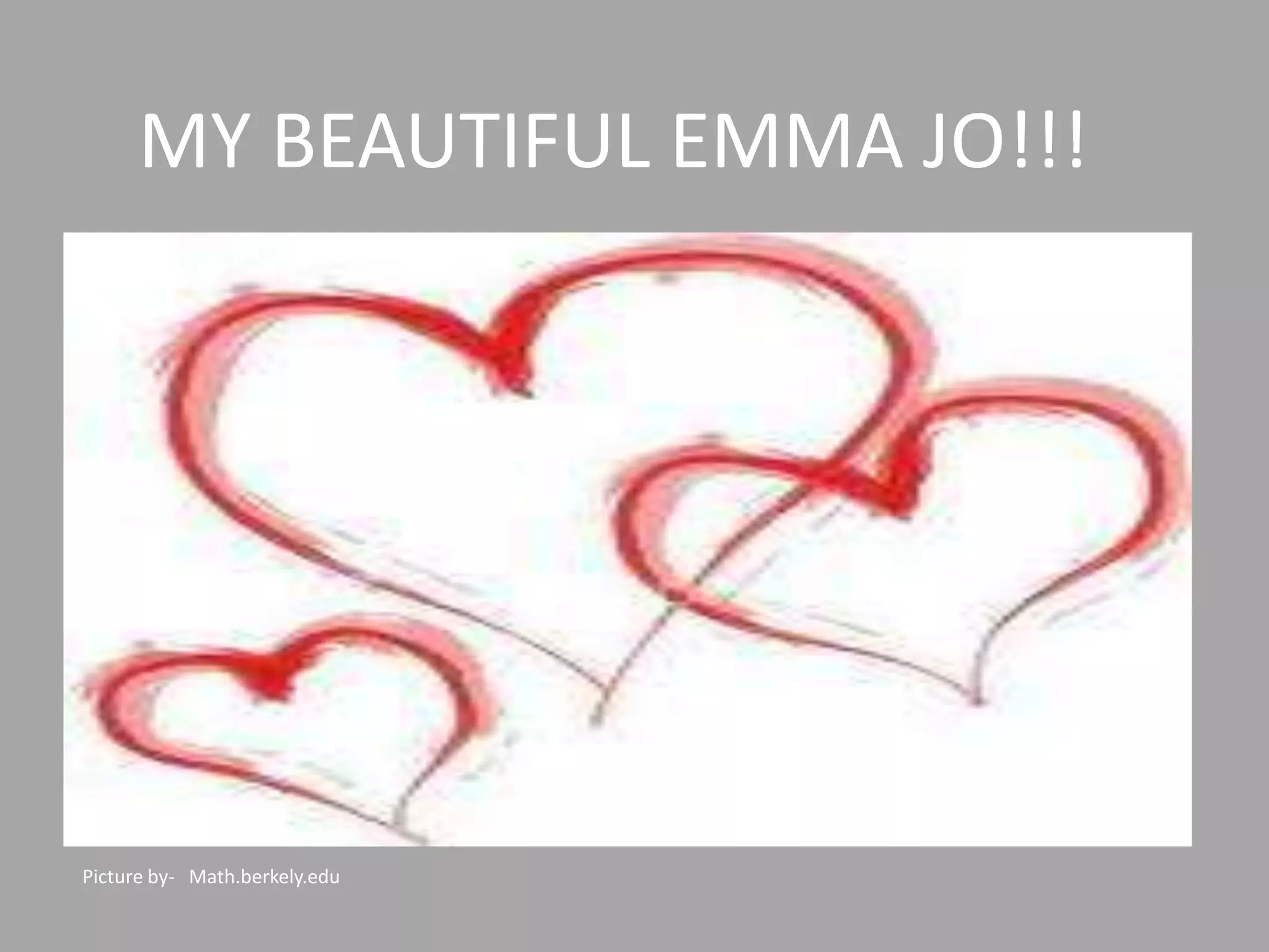 My beautiful emma jo!!! | PPTX