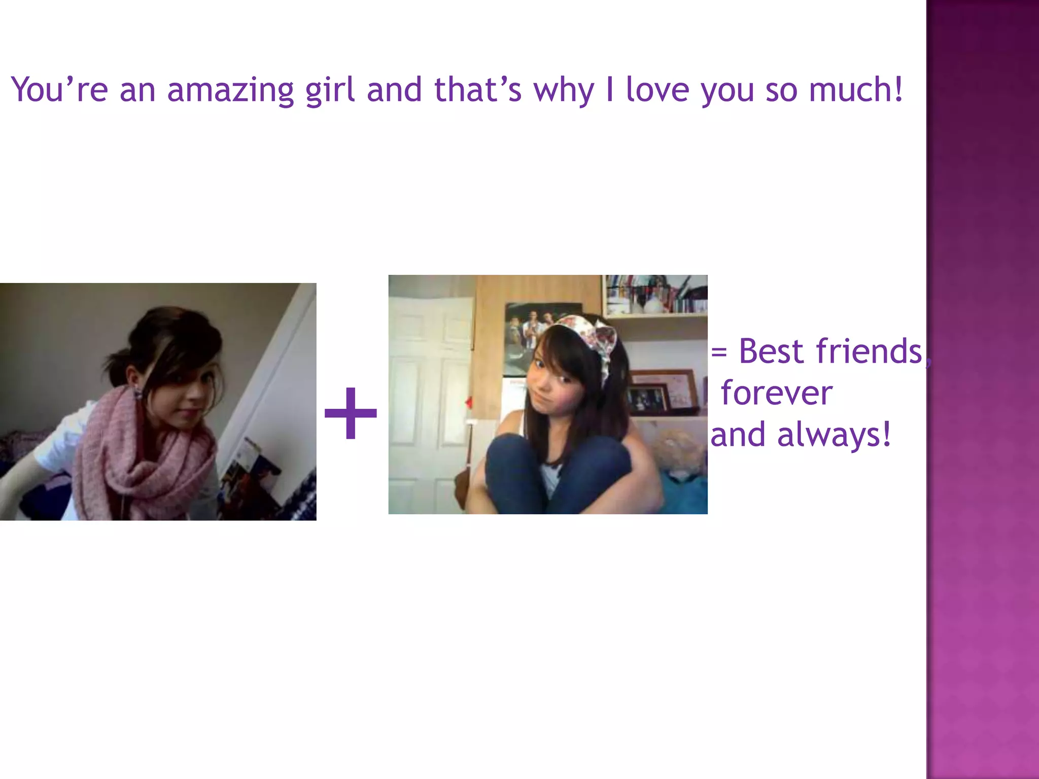 My best friends powerpoint! | PPTX