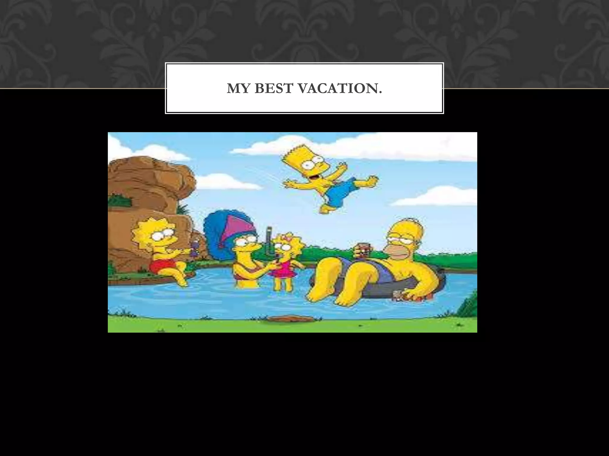 My best vacation | PPTX