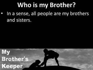 Who is My Brother? | PPTX