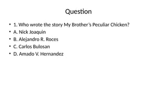My_Brothers_Peculiar_Chicken_Exam.pptxxx | PPTX