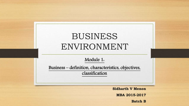 Business environment : Definition, Objectives. | PPT