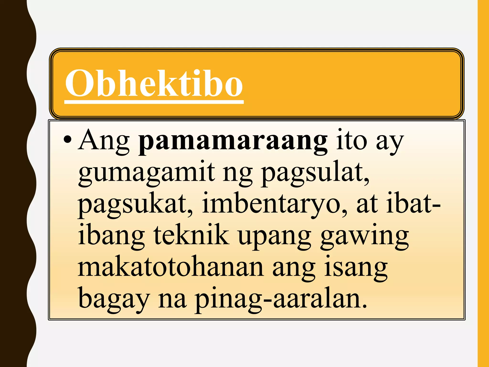 Myca's Report: Ang Paraan ng Paglikom ng Datos and Paraan ng Pagsusuri ...
