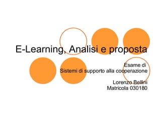 MyCampus - E Learning, Analisi E Proposta | PPT