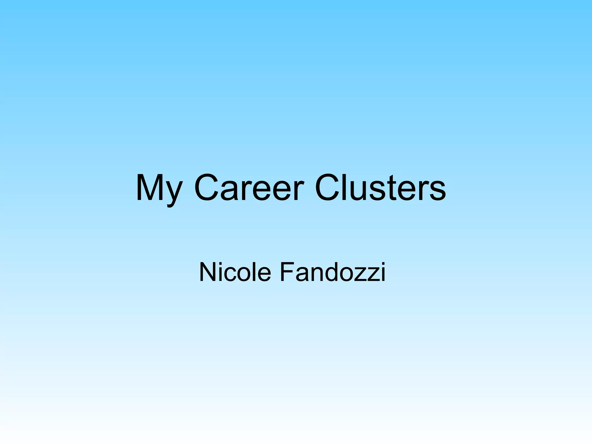 My career clusters final powerpoint | PPT