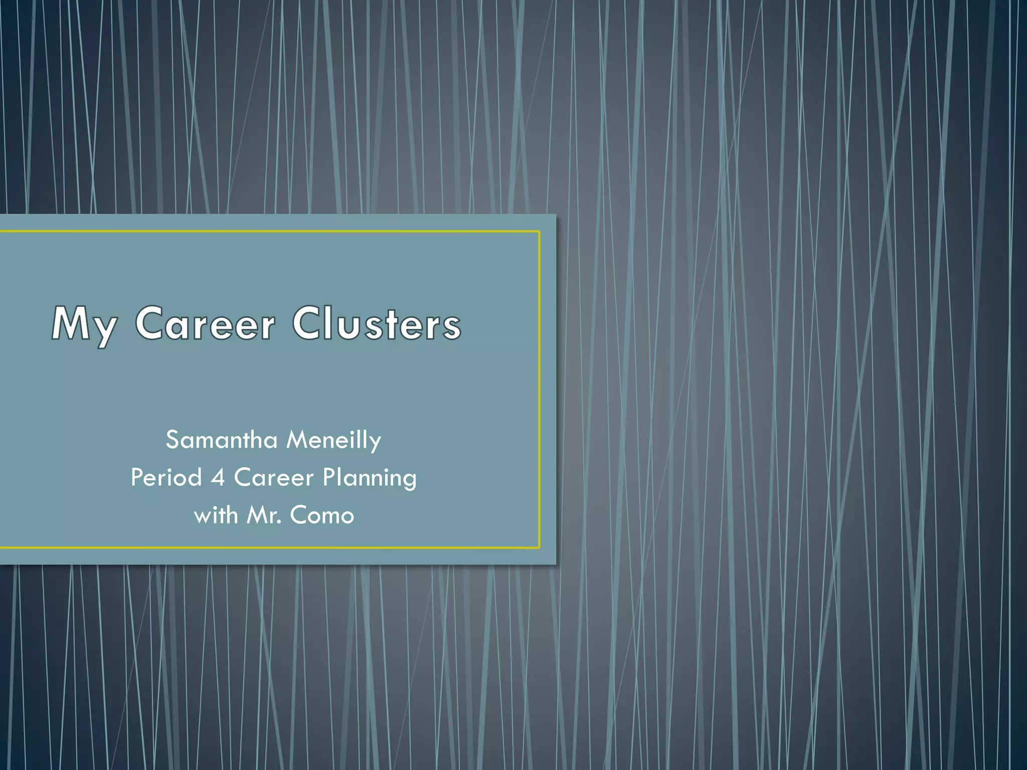 My Career Clusters Powerpoint | PPT