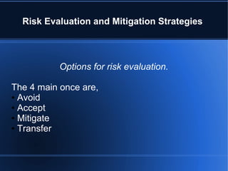 Security Risk management Chapther 8: Risk Evaluation and Mitigation ...