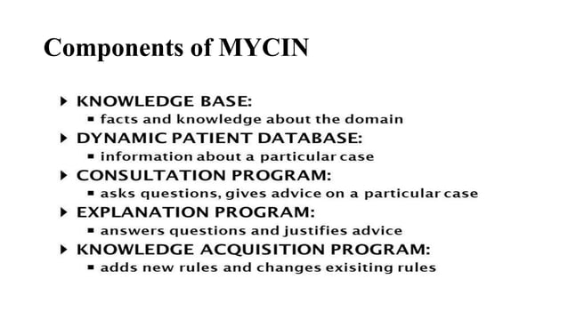 Mycin presentation | PPTX | Operating Systems | Computer Software and ...