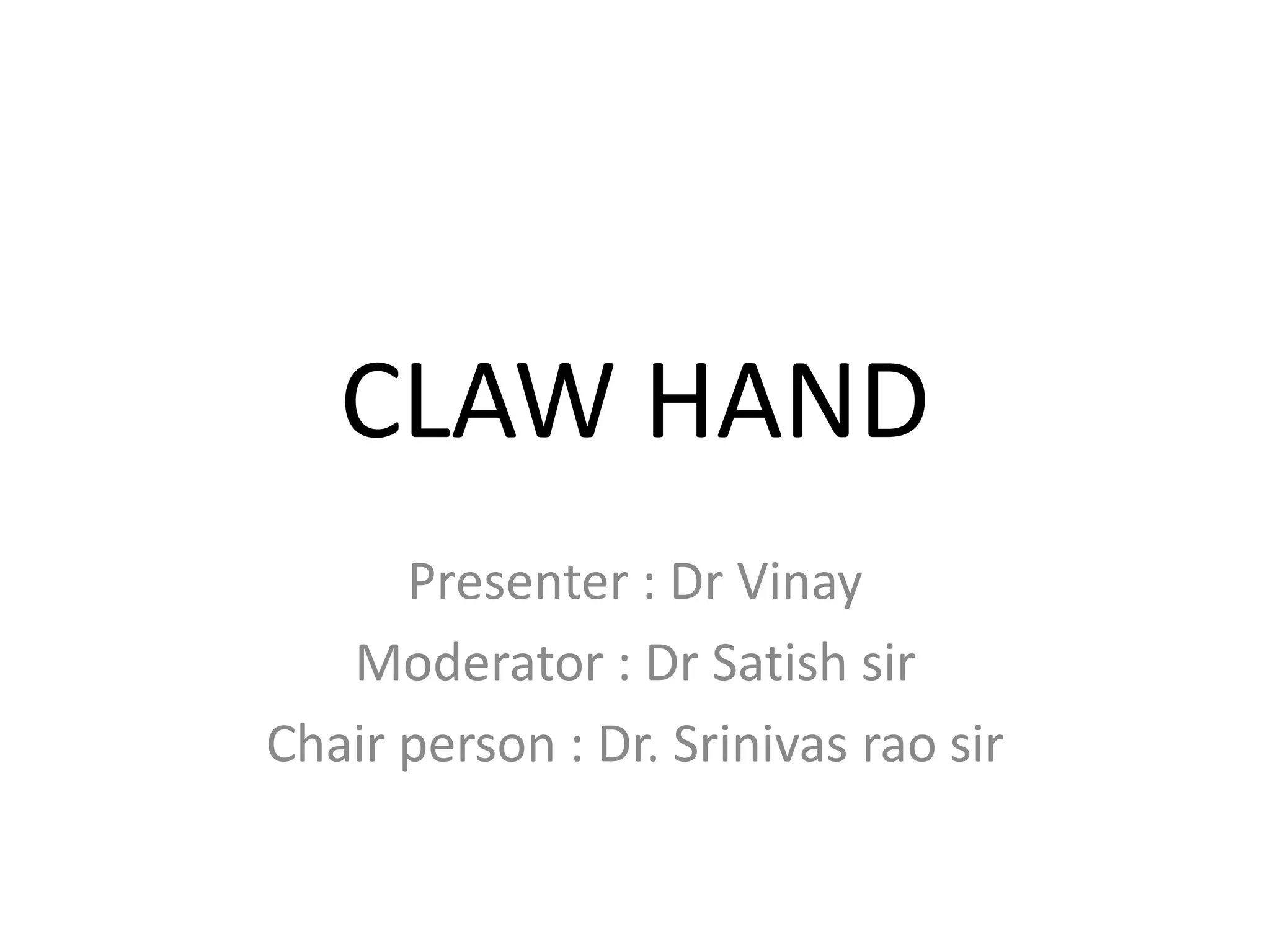Claw hand | PPTX