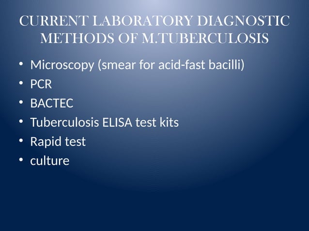 MYCOBACTERIUM TUBERCULOSIS overview slide share | PPT