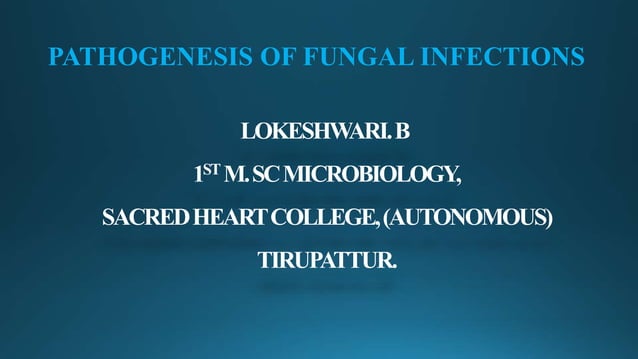 PATHOGENESIS OF FUNGI...PRIMARY & OPPRUNISTIC FUNGAL PATHOGENS | PPTX ...