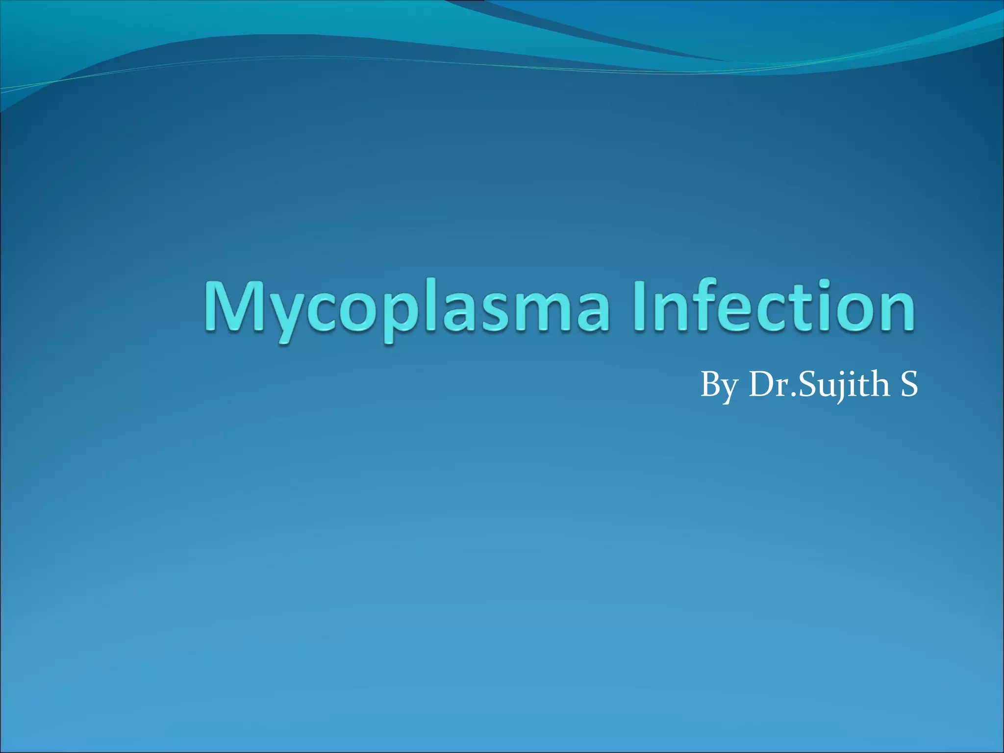 Mycoplasma infection | PPT
