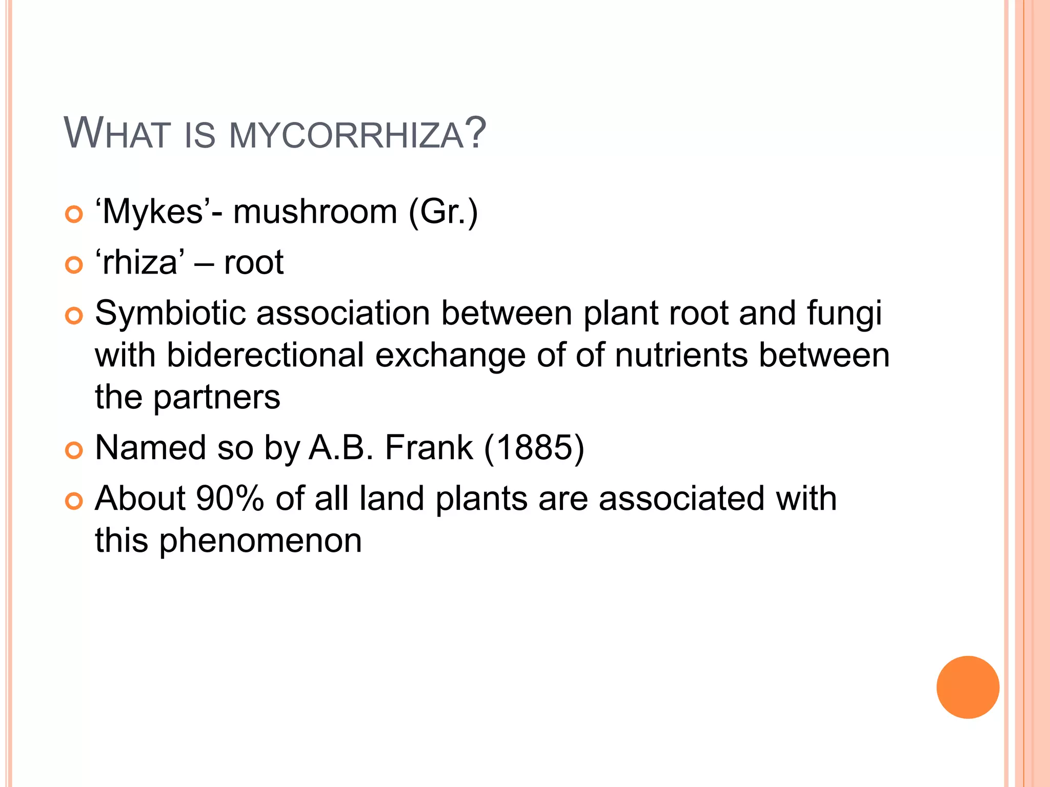 Ecto and endomycorrhizae and their significance | PPTX