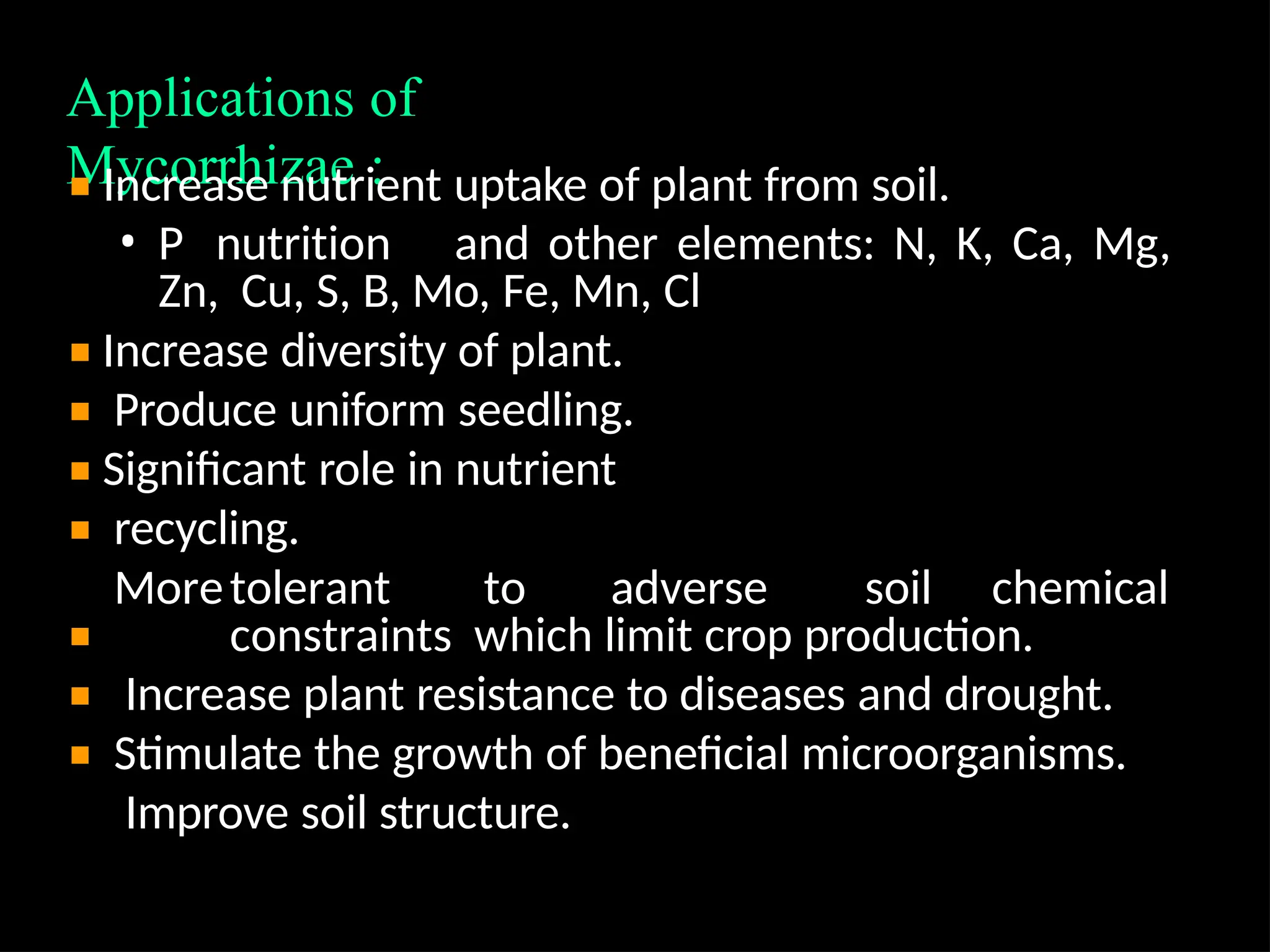mycorrhizae-typesandapplications-17.pptx
